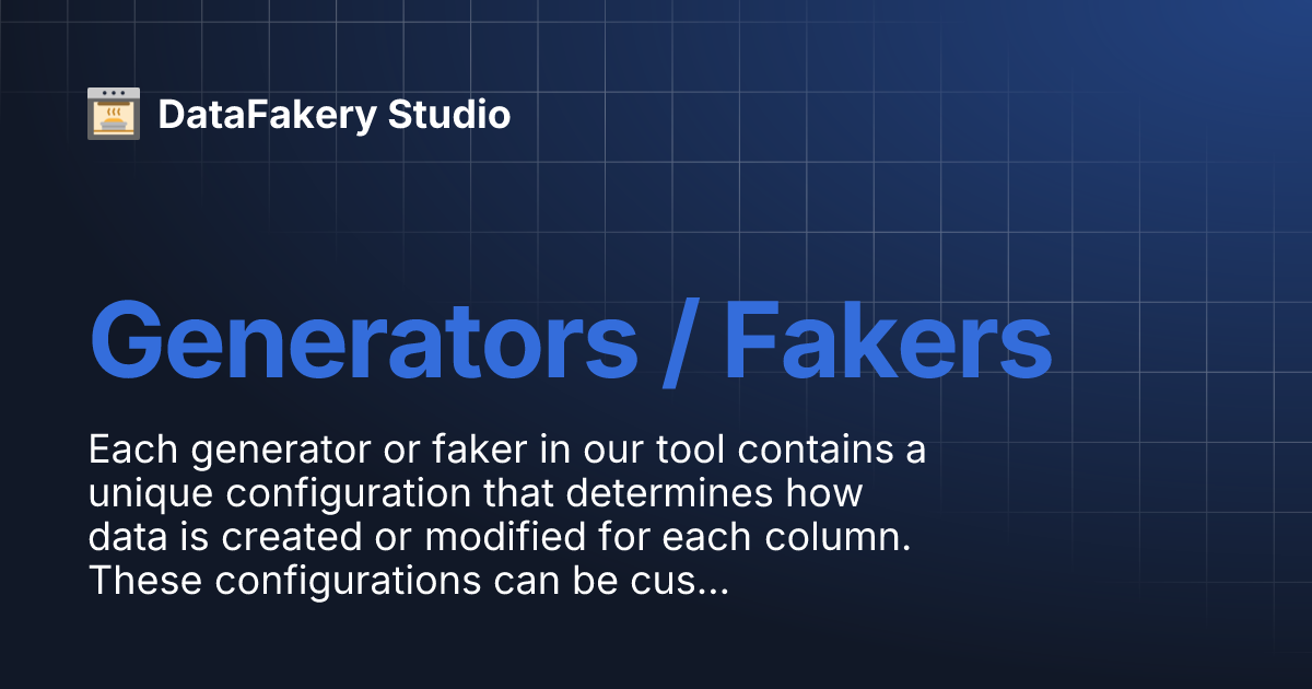 Generators / Fakers | DataFakery Studio