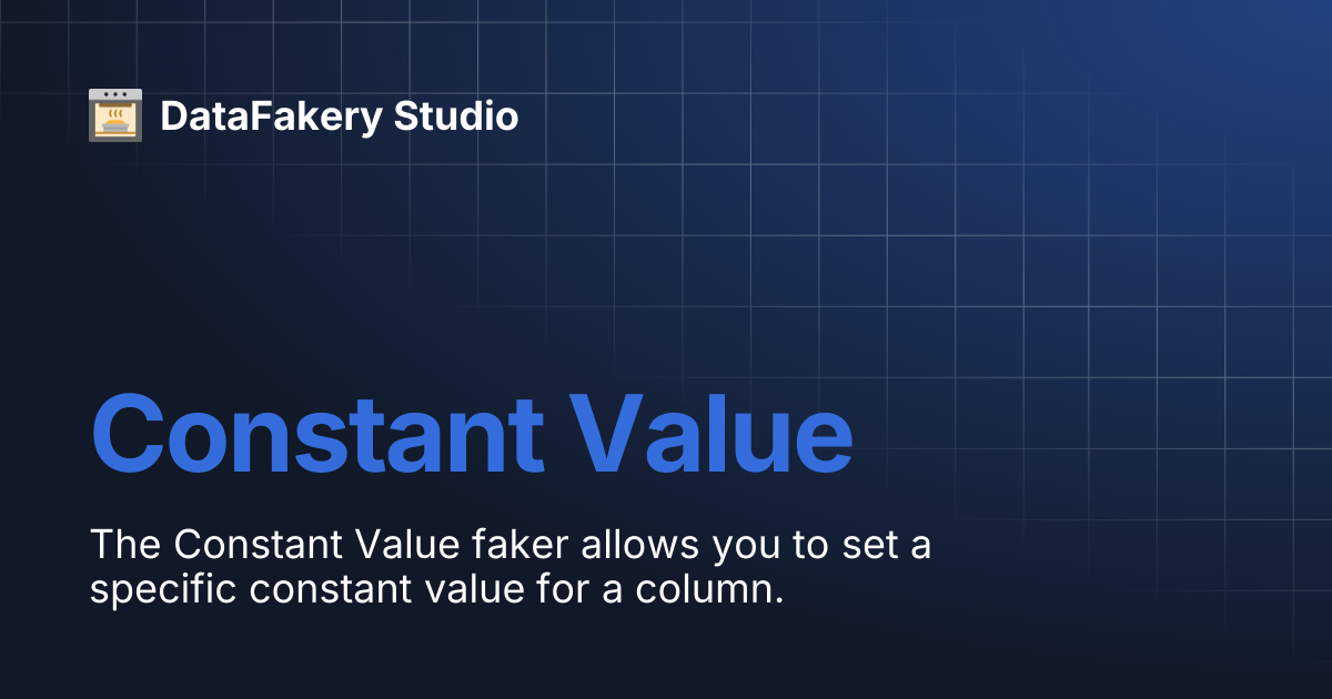 Constant Value | DataFakery Studio